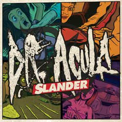 Dr. Acula – Slander (Victory) - Greek Rebels