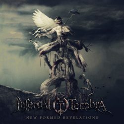 Infernal Tenebra – New Formed Revelations (Massacre) - Greek Rebels