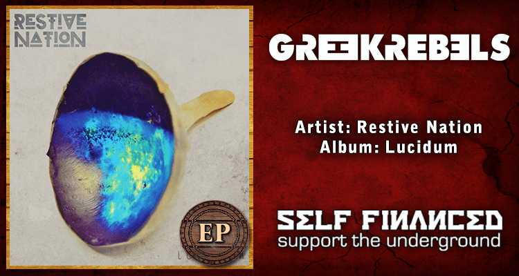 Restive Nation – Lucidum [EP] (Self-Financed) - Greek Rebels