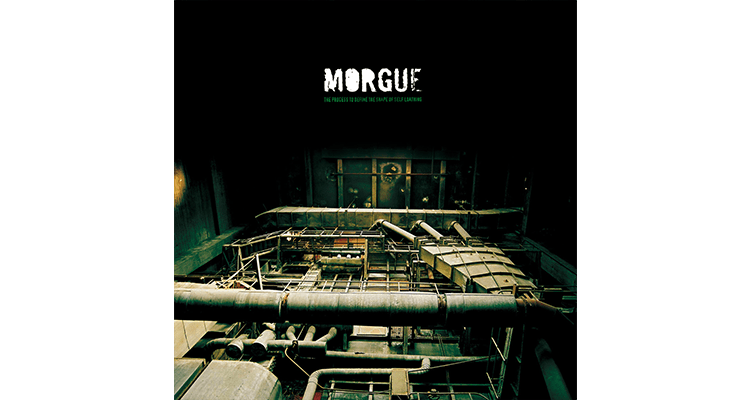 Morgue - The Process To Define The Shape Of Self-Loathing [Re – Issue ...
