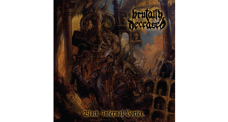 Brutally Deceased - Black Infernal Vortex (Doomentia) - Greek Rebels