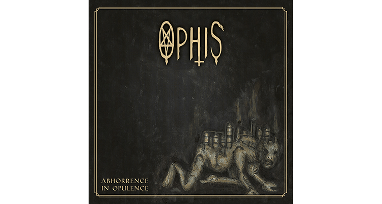 Ophis – Abhorrence In Opulence (Cyclone Empire) - Greek Rebels