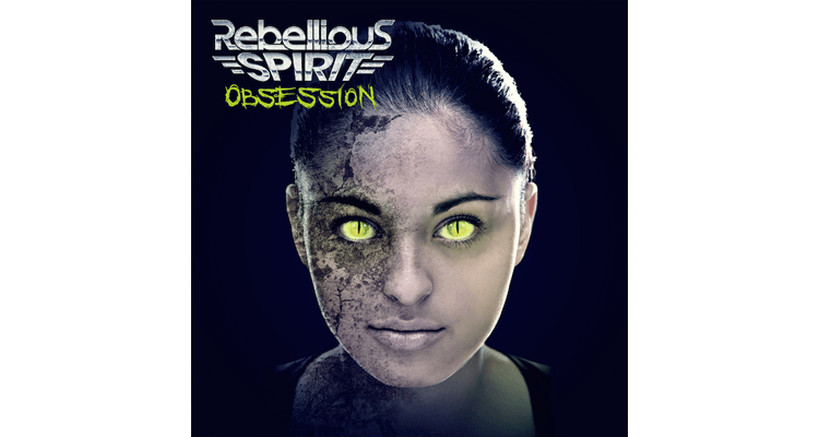 Rebellious Spirit – Obsession (Steamhammer/SPV) - Greek Rebels