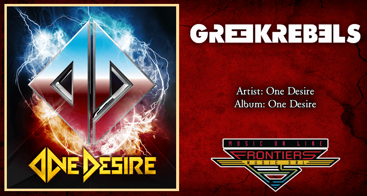 One Desire - One Desire (Frontiers) - Greek Rebels