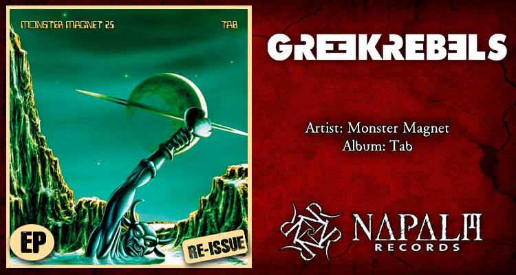 Monster Magnet – Tab (EP) [Re-Issue] (Napalm) - Greek Rebels