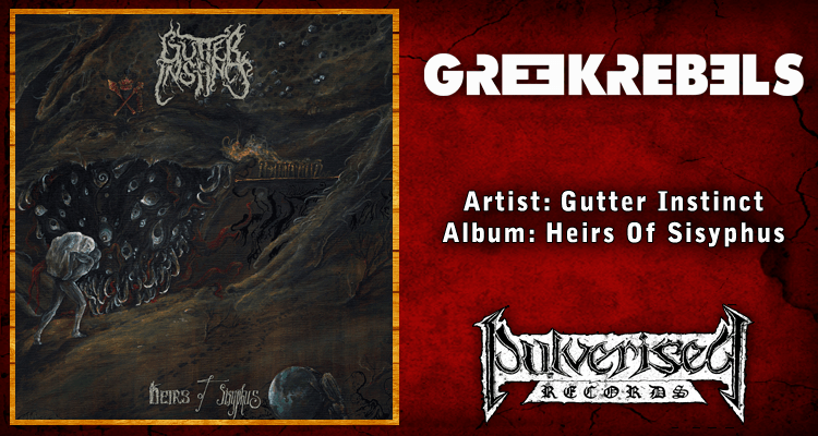 Gutter Instinct - Heirs Of Sisyphus (Pulverised) - Greek Rebels