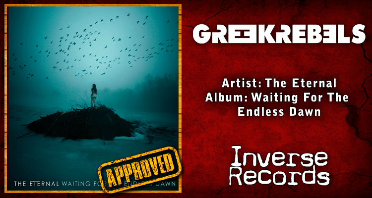 The Eternal - Waiting For The Endless Dawn (Inverse) - Greek Rebels