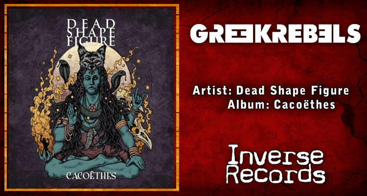 Dead Shape Figure - Cacoëthes (Inverse) - Greek Rebels