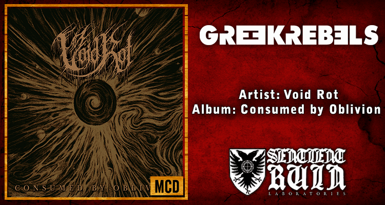Void Rot - Consumed by Oblivion [MCD] (Sentient Ruin/Everlasting Spew ...
