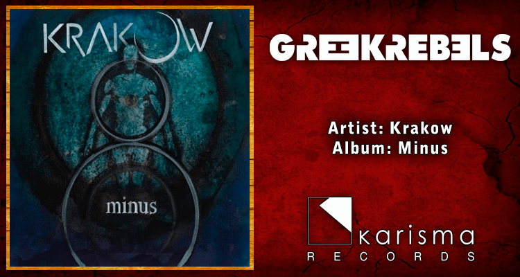 Krakow – Minus (Karisma) - Greek Rebels
