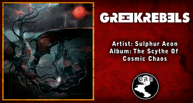 Sulphur Aeon – The Scythe Of Cosmic Chaos (Van) - Greek Rebels