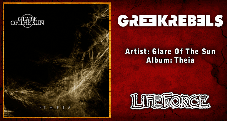 Glare Of The Sun – Theia (Lifeforce) - Greek Rebels
