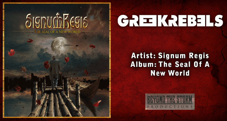Signum Regis – The Seal Of A New World (Beyond The Storm) - Greek Rebels