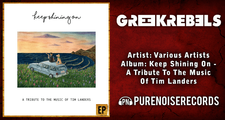 Various Artists – Keep Shining On - A Tribute To The Music Of Tim Landers [ΕΡ] (Pure Noise ...