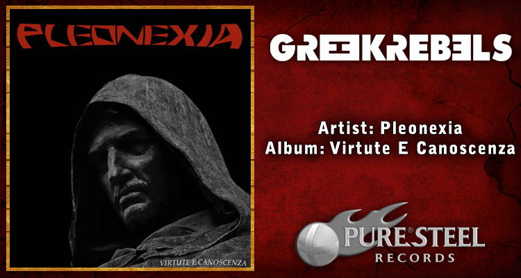 Pleonexia – Virtute E Canoscenza (Pure Underground) - Greek Rebels