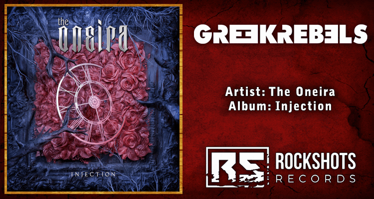 The Oneira – Injection (Rockshots) - Greek Rebels
