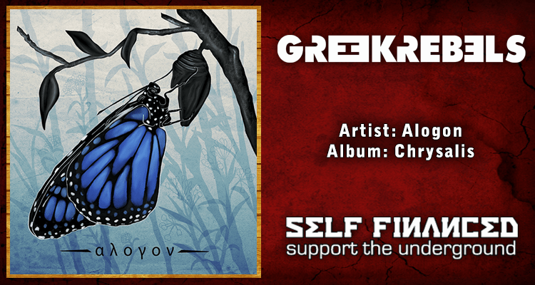 Alogon – Chrysalis (Self-Financed) - Greek Rebels