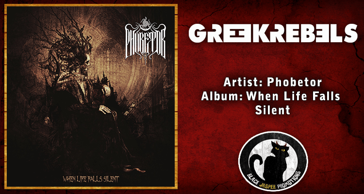 Phobetor – When Life Falls Silent (Black Jesper) - Greek Rebels