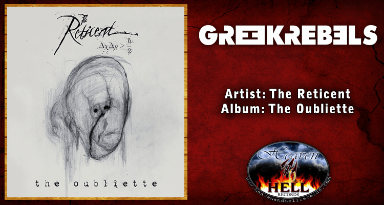 The Reticent – The Oubliette (Heaven And Hell) - Greek Rebels