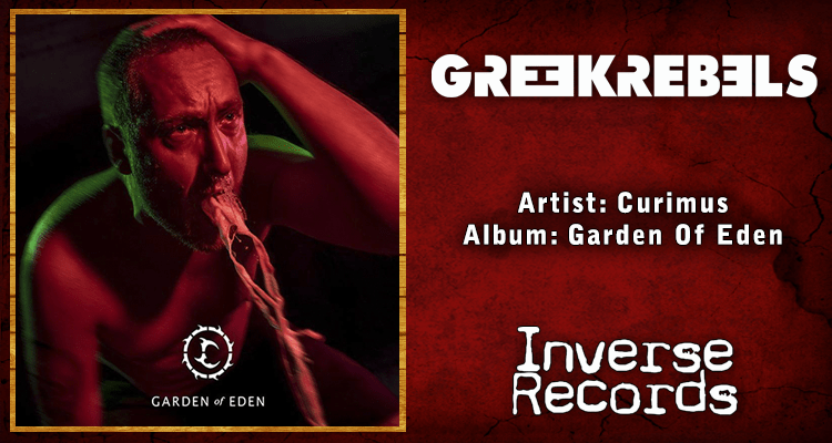 Curimus – Garden Of Eden (Inverse) - Greek Rebels