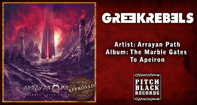 Arrayan Path – The Marble Gates To Apeiron (Pitch Black) - Greek Rebels