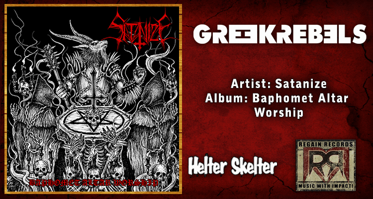 Satanize – Baphomet Altar Worship (Helter Skelter/Regain) - Greek Rebels