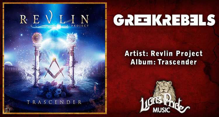 Revlin Project – Trascender (Lions Pride) - Greek Rebels