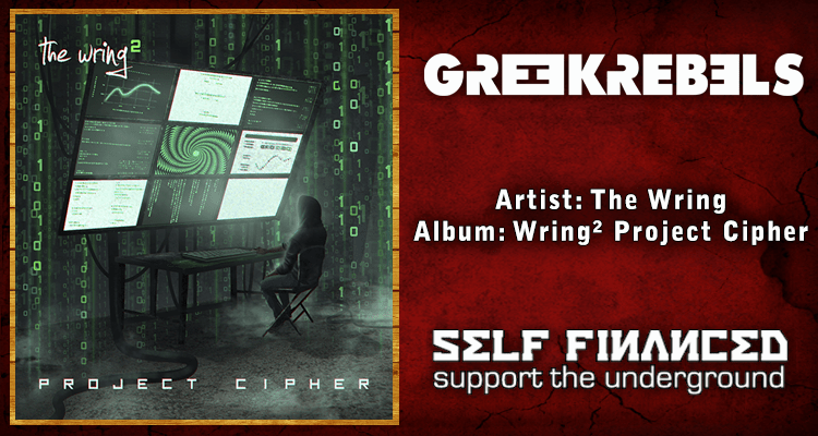 The Wring – Wring² Project Cipher (Self-Financed) - Greek Rebels