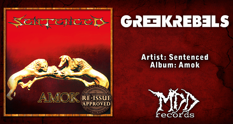 Sentenced – Amok [Re-Issue] (MDD) - Greek Rebels