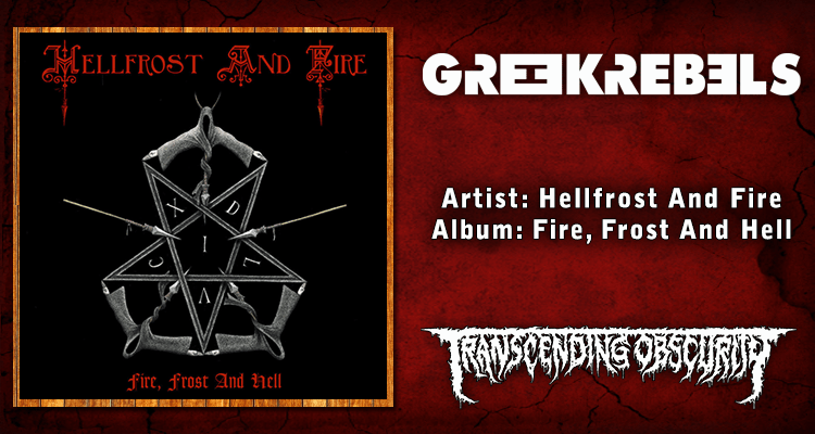 Hellfrost And Fire – Fire, Frost And Hell (Transcending Obscurity ...