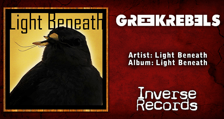 Light Beneath – Light Beneath (Inverse) - Greek Rebels