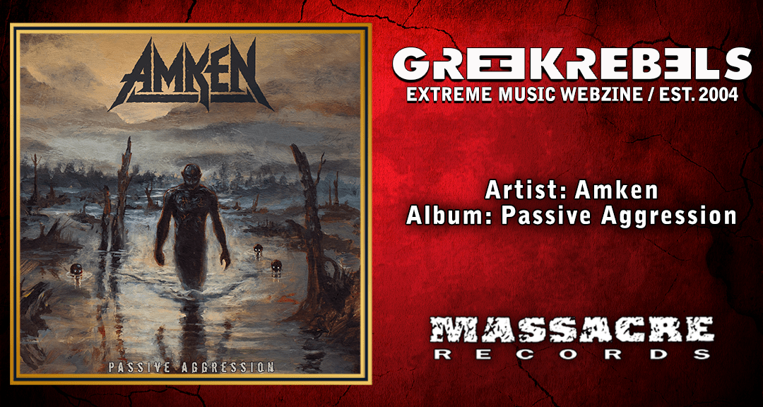 Amken – Passive Aggression (Massacre) - Greek Rebels