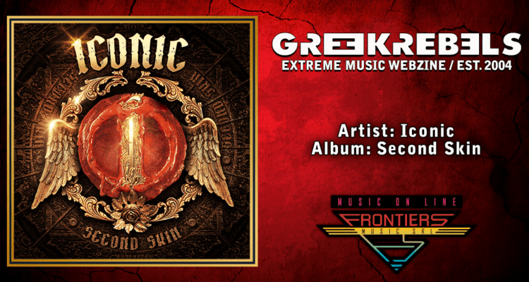 Iconic - Second Skin (Frontiers Music) - Greek Rebels
