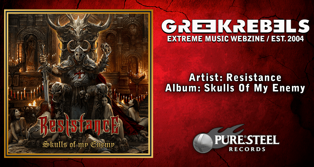 Resistance – Skulls Of My Enemy (Pure Steel) - Greek Rebels