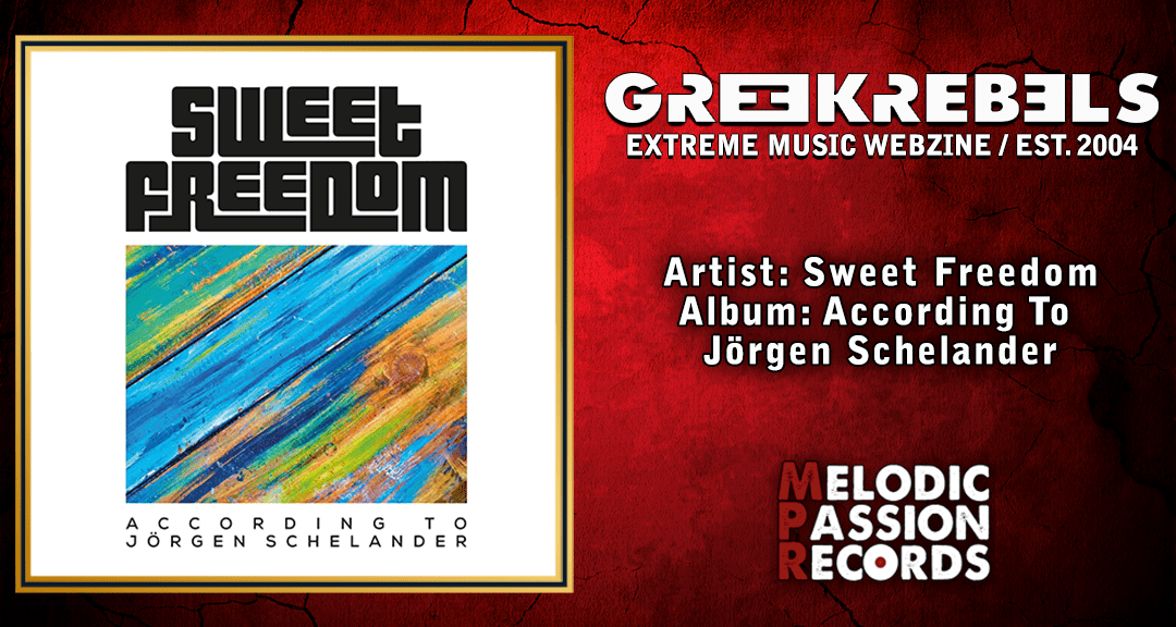 Sweet Freedom - According To Jörgen Schelander (Melodic Passion ...