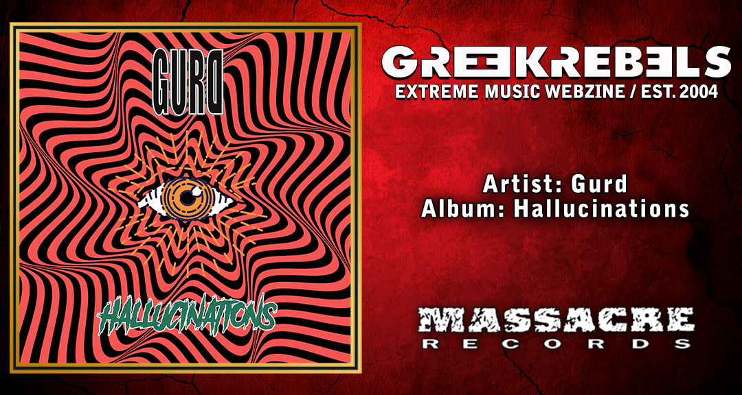 Gurd – Hallucinations (Massacre) - Greek Rebels