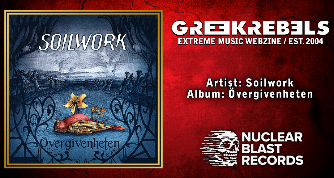 Soilwork – Övergivenheten (Nuclear Blast) - Greek Rebels