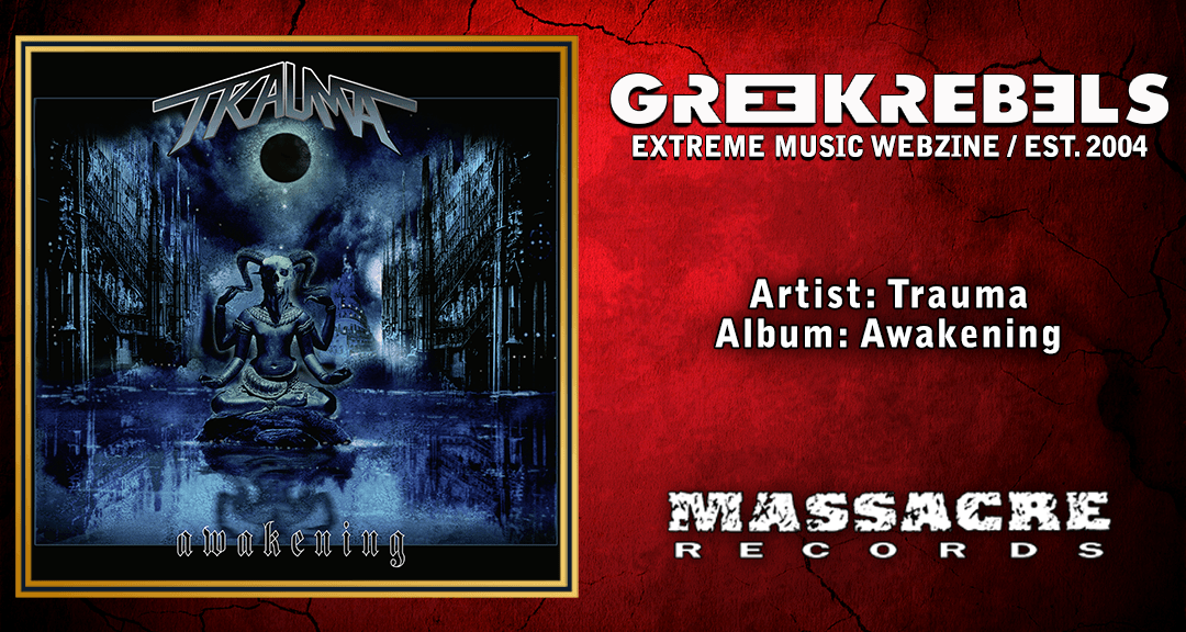 Trauma – Awakening (Massacre) - Greek Rebels