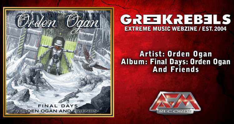 Orden Ogan – Final Days – Orden Ogan & Friends (AFM) - Greek Rebels