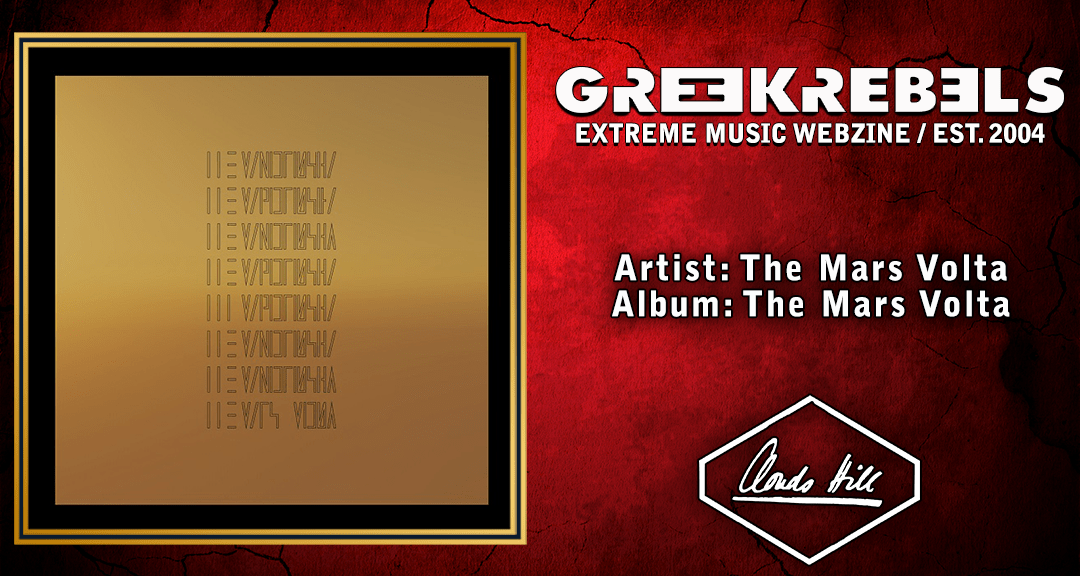 The Mars Volta – The Mars Volta (Clouds Hill) - Greek Rebels