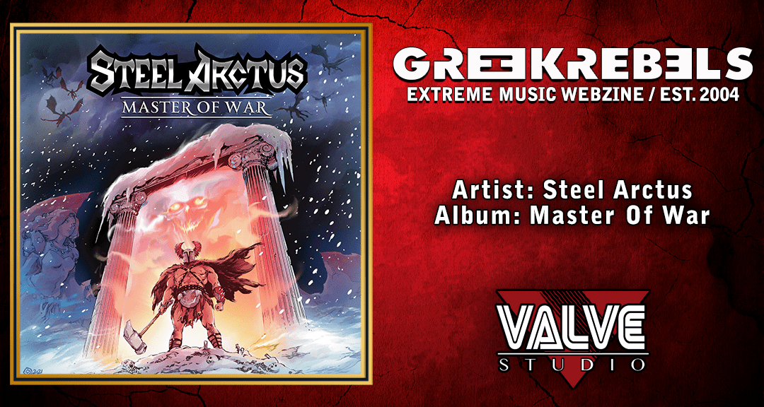 Steel Arctus – Master Of War (Valve Studio) - Greek Rebels