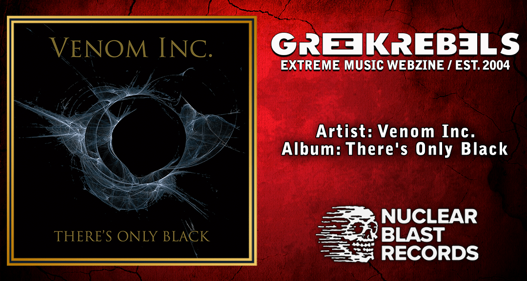 Venom Inc. - There's Only Black (Nuclear Blast) - Greek Rebels