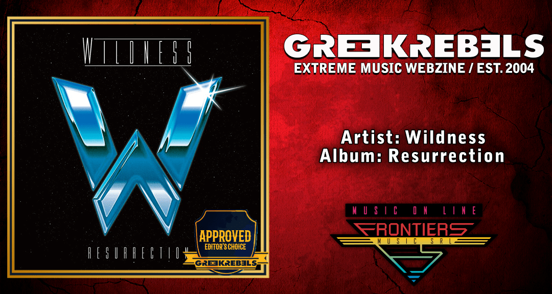 Wildness – Resurrection (Frontiers Music) - Greek Rebels