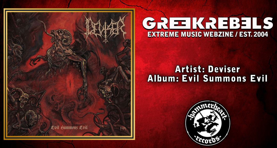 Deviser – Evil Summons Evil (Hammerheart) - Greek Rebels