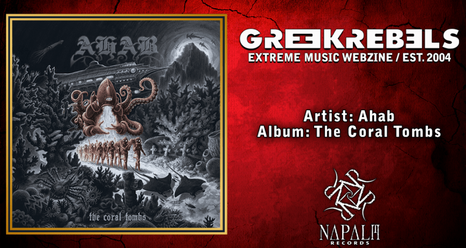 Ahab – The Coral Tombs (Napalm) - Greek Rebels
