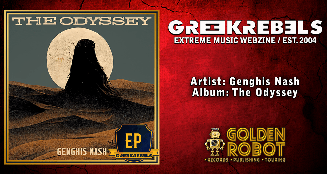 Genghis Nash – The Odyssey [EP] (Golden Robot) - Greek Rebels