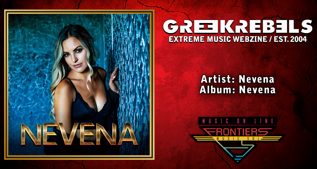 Nevena – Nevena (Frontiers Music) - Greek Rebels