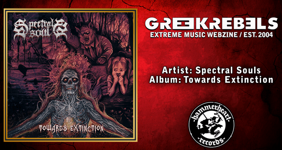 Spectral Souls - Towards Extinction (Hammerheart) - Greek Rebels