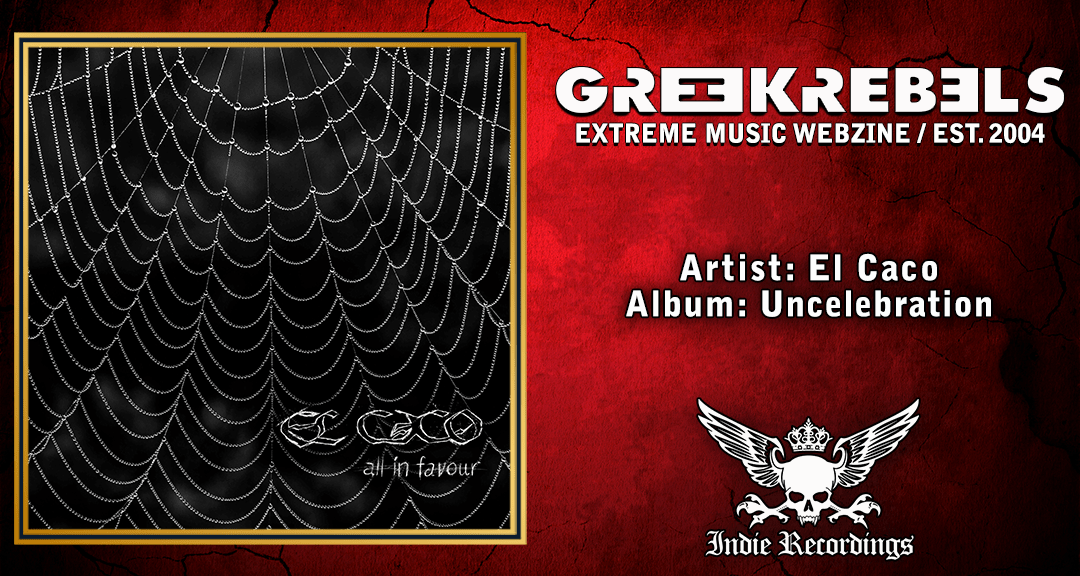 El Caco - Uncelebration (Indie Recordings) - Greek Rebels