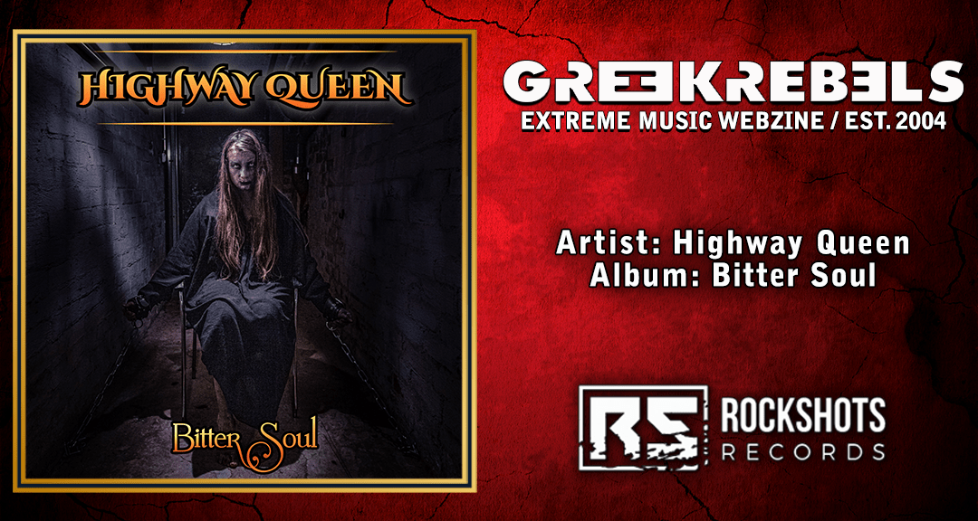 Highway Queen - Bitter Soul (Rockshots) - Greek Rebels